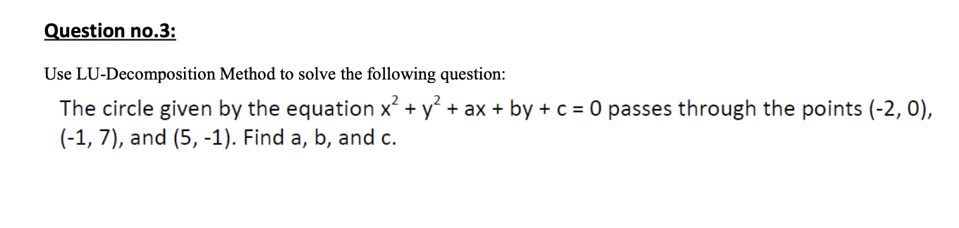 Solved Use LU-Decomposition Method to solve the following | Chegg.com