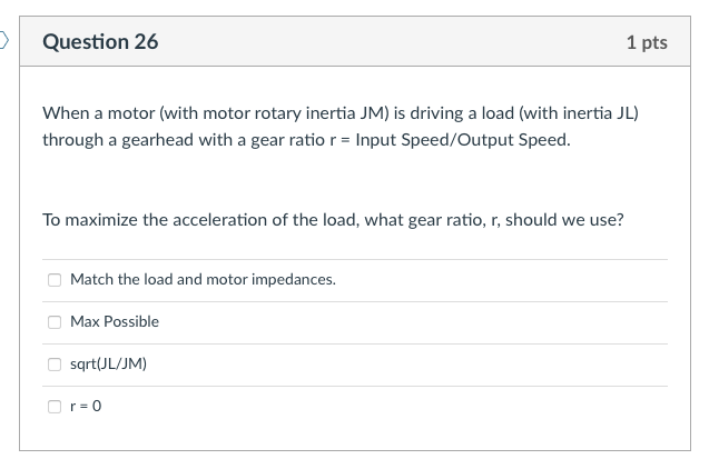 When a motor (with motor rotary inertia JM) is | Chegg.com