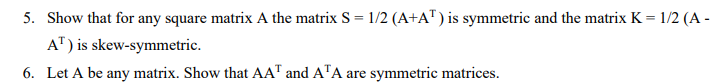Solved 5. Show that for any square matrix A the matrix | Chegg.com