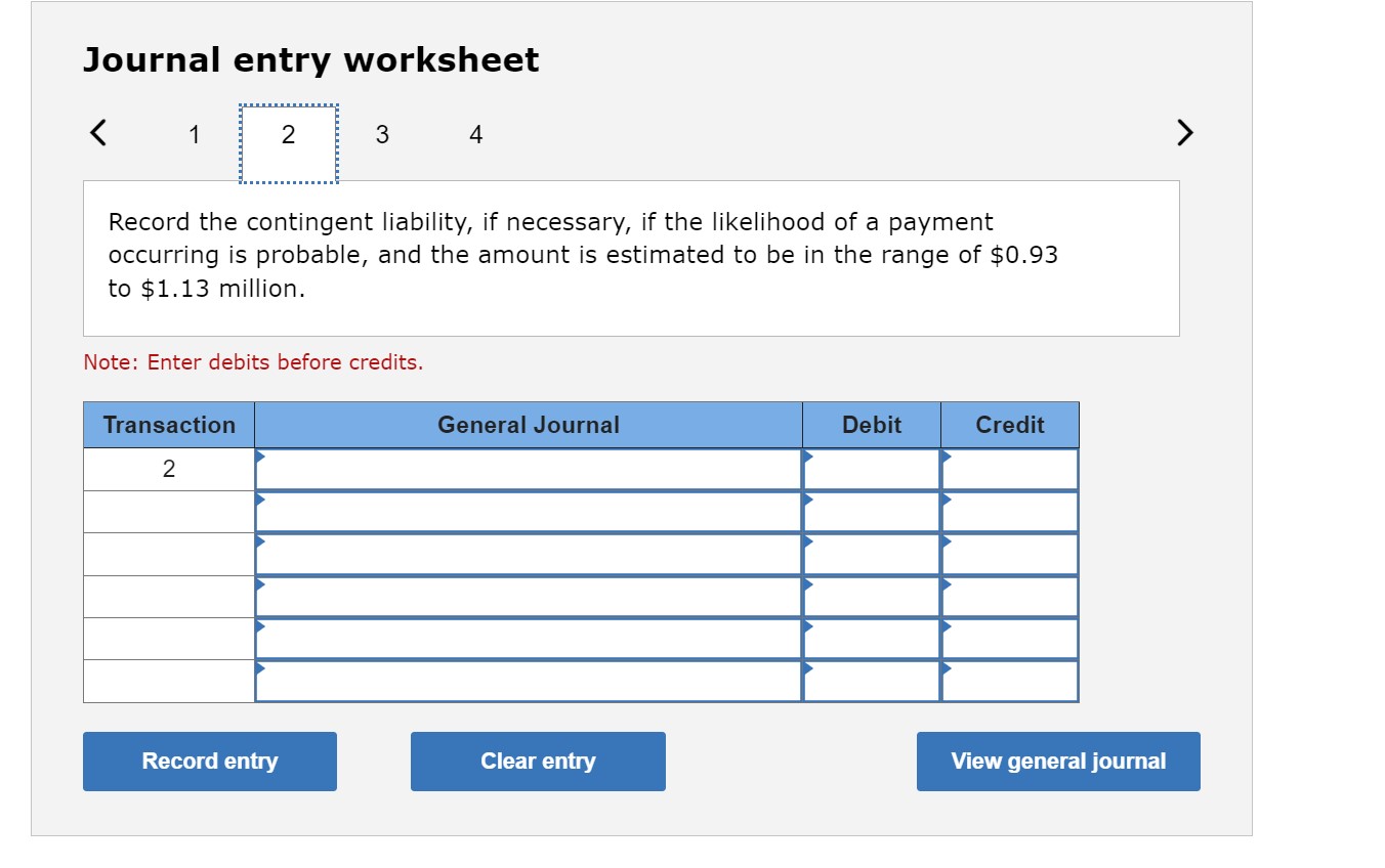 Solved Journal entry worksheet Record the contingent | Chegg.com