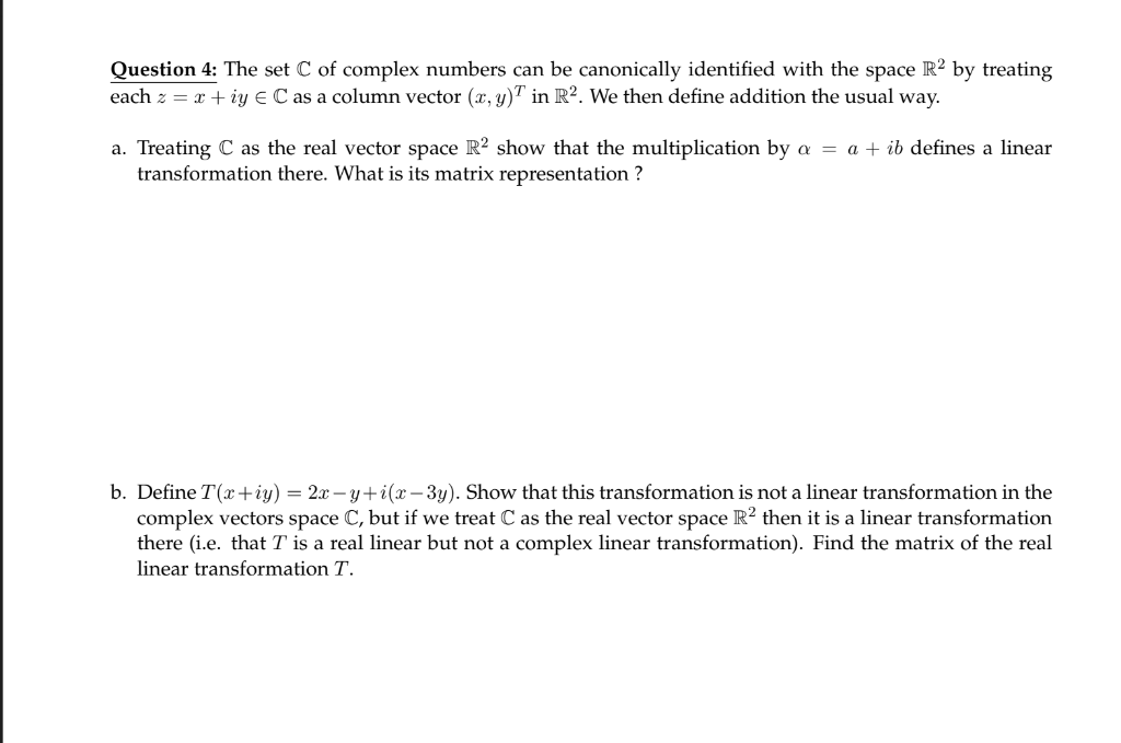 Solved Question 4: The set C of complex numbers can be | Chegg.com