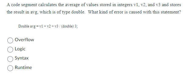Solved A code segment calculates the average of values | Chegg.com