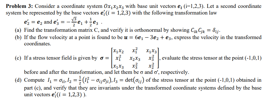 Solved Problem 3: Consider a coordinate system Ox1x2x3 with | Chegg.com