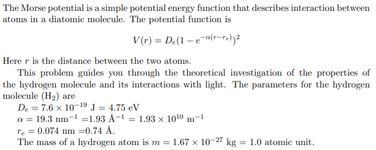 Solved The Morse potential is a simple potential energy | Chegg.com