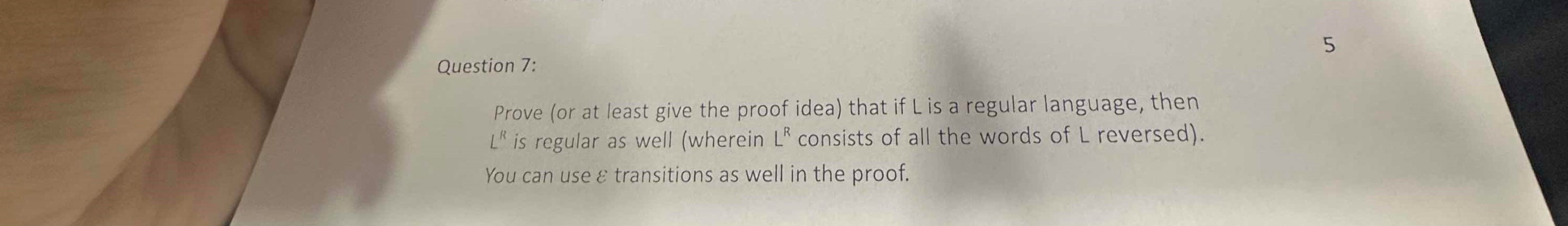 Solved Question 7:Prove (or at least give the proof idea) | Chegg.com