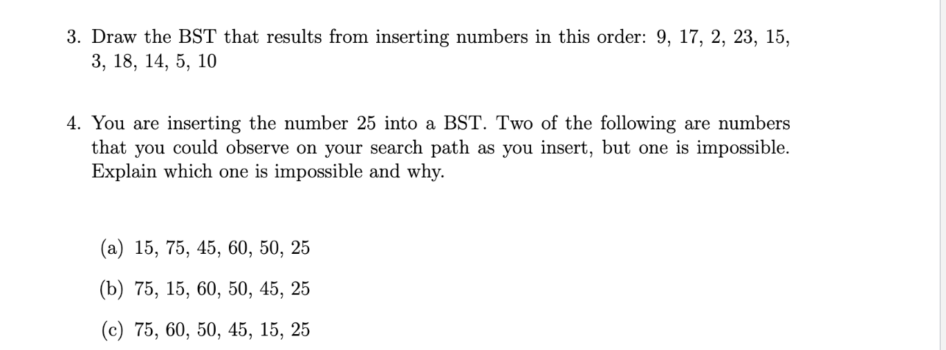 Solved 3. Draw the BST that results from inserting numbers | Chegg.com