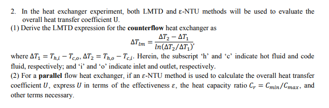 Solved 2. In the heat exchanger experiment, both LMTD and | Chegg.com