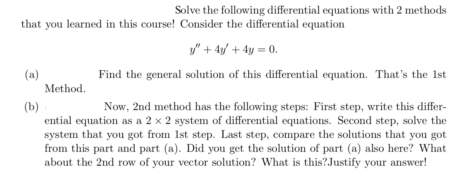 Solved Solve the following differential equations with 2 | Chegg.com