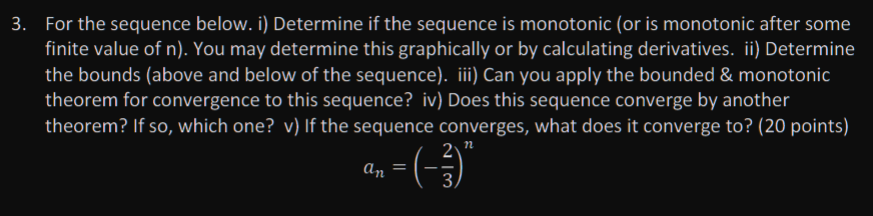 Solved 3. For the sequence below. i) Determine if the | Chegg.com