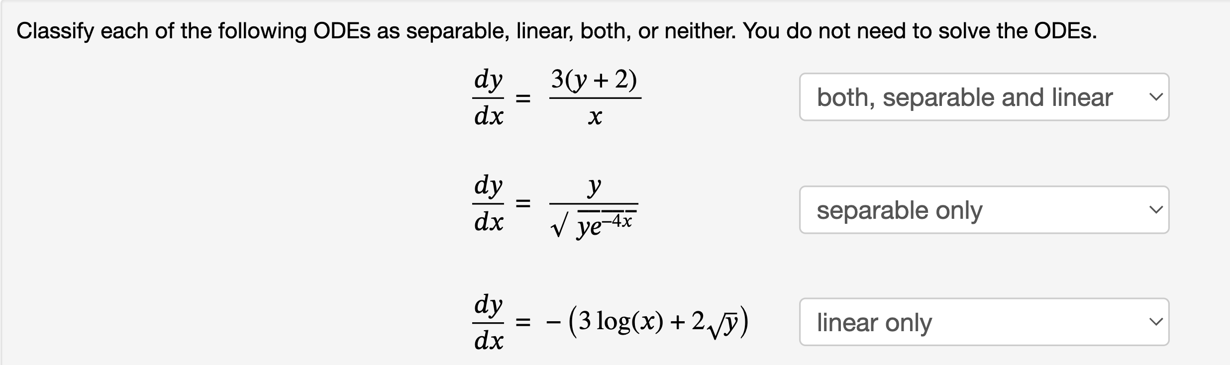 Solved dxdy=x3(y+2) dxdy=ye−4xˉy dxdy=−(3log(x)+2y)Consider | Chegg.com