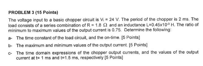 Solved PROBLEM 3 (15 Points) The voltage input to a basic | Chegg.com