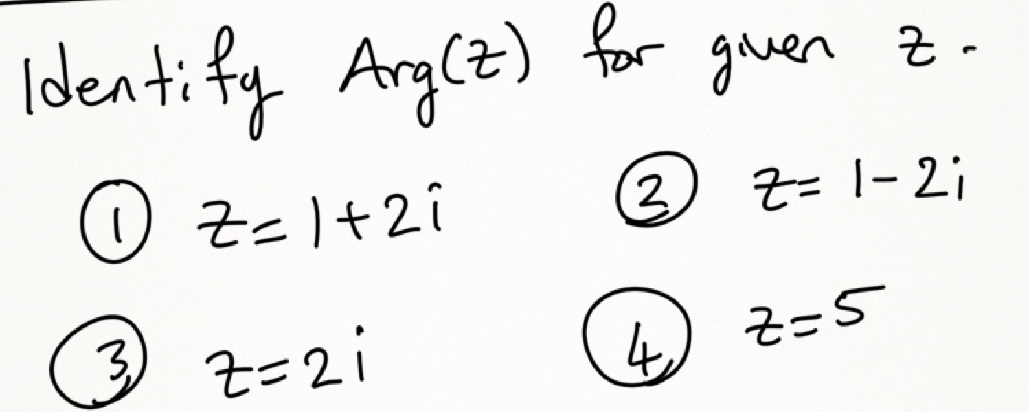 Solved given z. 2. Identify Arg(z) for 0 Z=1+2 3) Z=1-2i 2 | Chegg.com