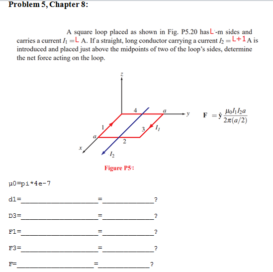Solved Problem 5, Chapter 8: A square loop placed as shown | Chegg.com