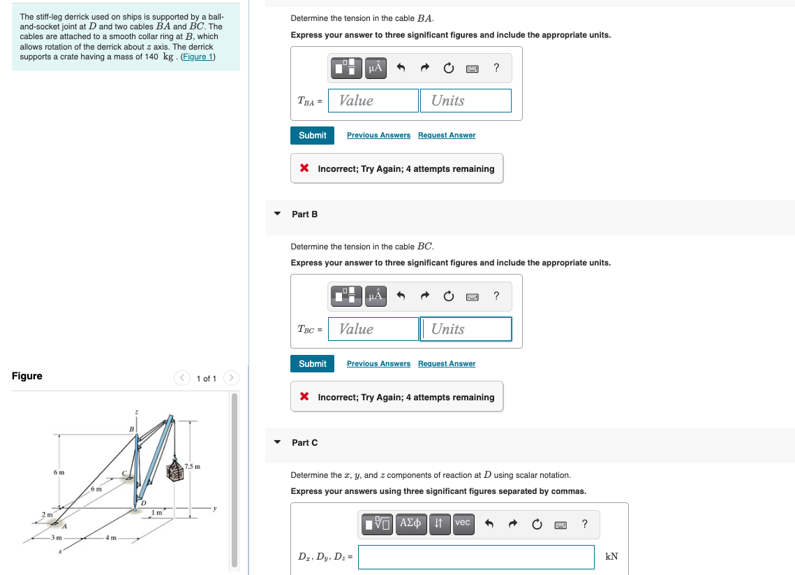 [Solved]: The stiff-leg derrick used on ships is supported