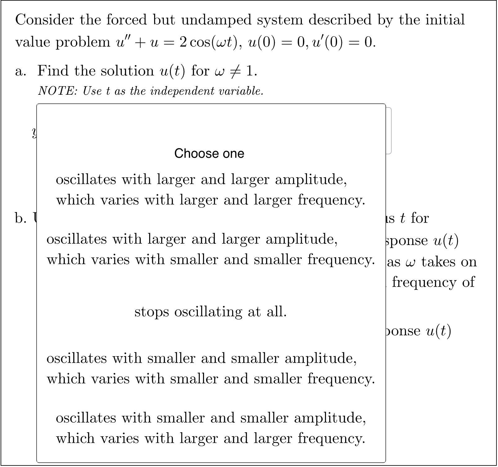Solved Consider the forced but undamped system described by | Chegg.com
