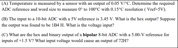 Solved (A) Temperature is measured by a sensor with an | Chegg.com
