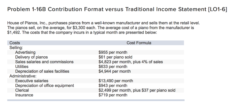 Solved Problem 1-16B Contribution Format versus Traditional | Chegg.com