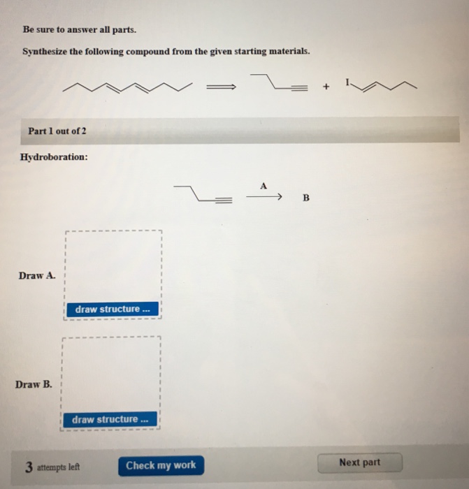 Solved Be sure to answer all parts. Synthesize the following | Chegg.com