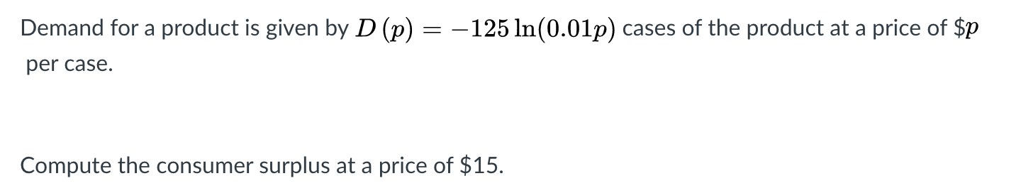 Solved Demand for a certain item is given by D (P) =48e-0.2p | Chegg.com