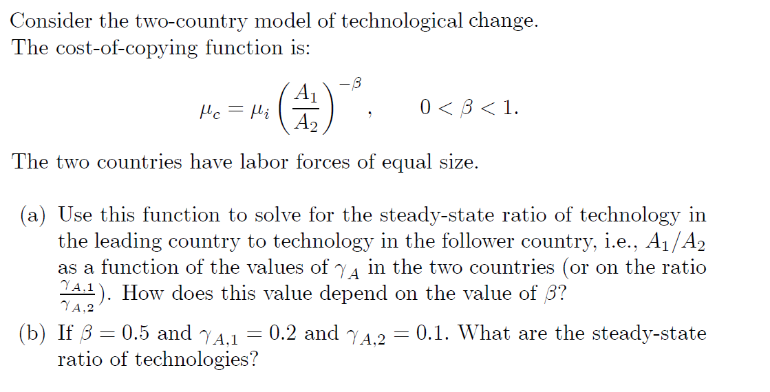 Solved Consider the two-country model of technological | Chegg.com