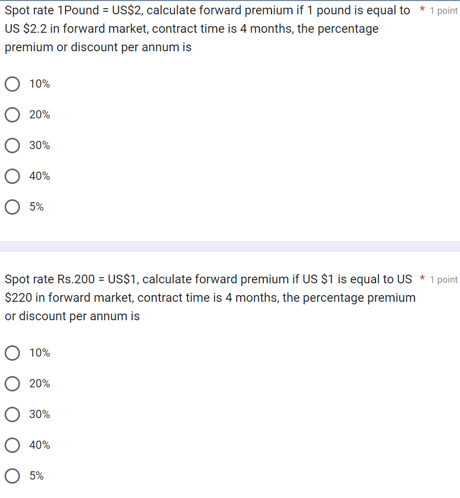 Solved Spot rate 1Pound = US\$2, calculate forward premium | Chegg.com