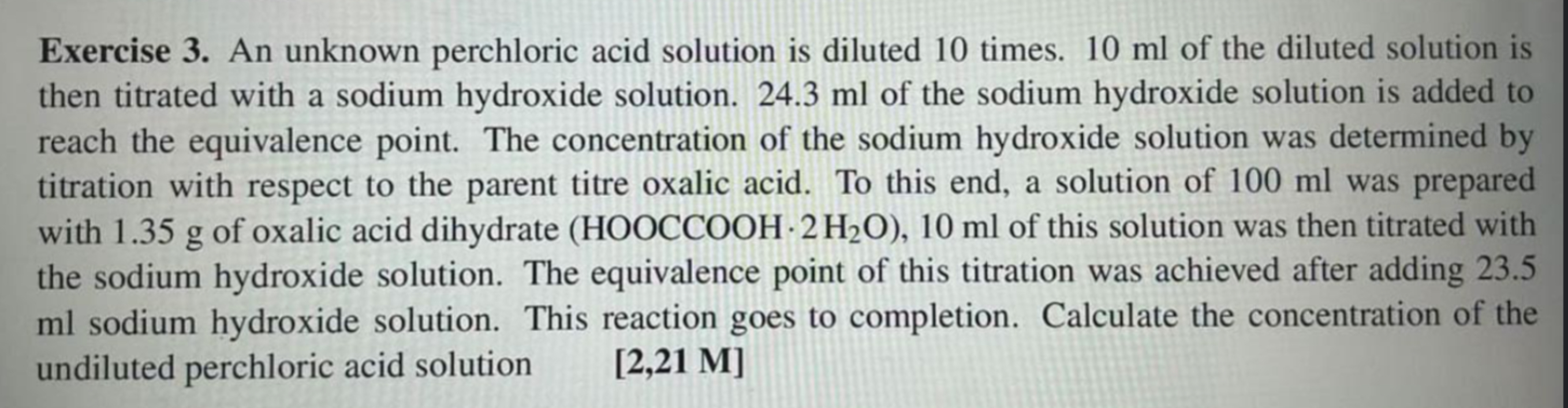 Solved Exercise 3. ﻿An unknown perchloric acid solution is | Chegg.com