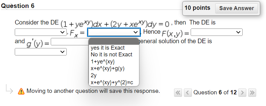 Solved Consider the DE (1+yexy)dx+(2y+xexy)dy=0, then The DE | Chegg.com