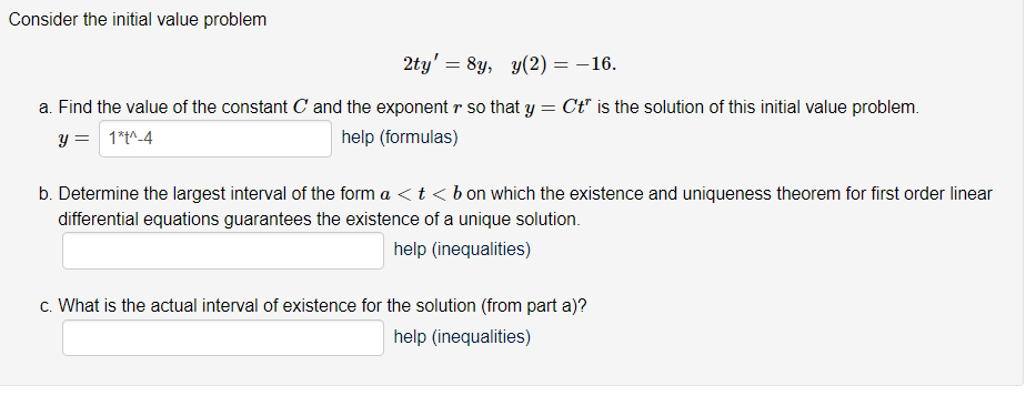 Solved Consider the initial value problem 2ty′=8y,y(2)=−16. | Chegg.com