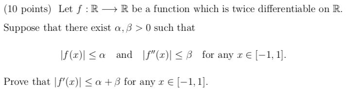 Solved (10 points) Let f:R + R be a function which is twice | Chegg.com