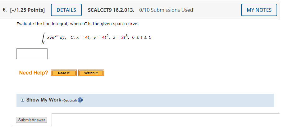 Solved Evaluate the line integral, where C is the given | Chegg.com