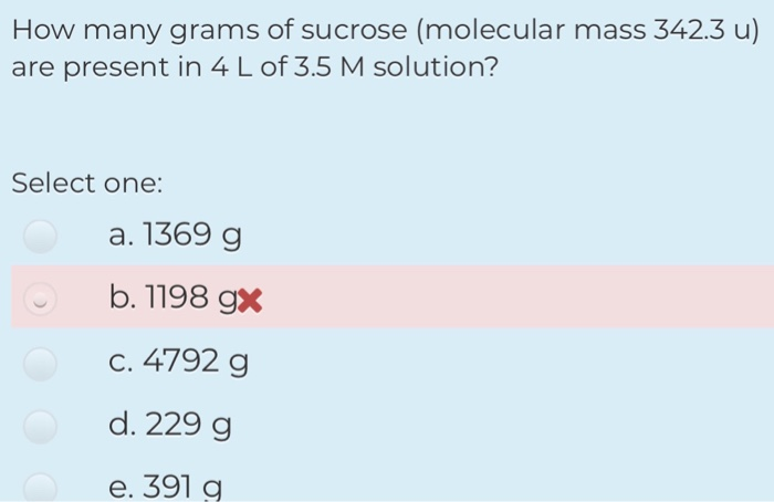 Solved How many grams of sucrose (molecular mass 342.3 u) | Chegg.com