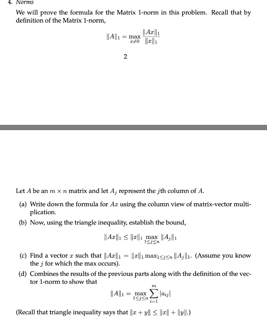 Solved 4. Norms We will prove the formula for the Matrix | Chegg.com