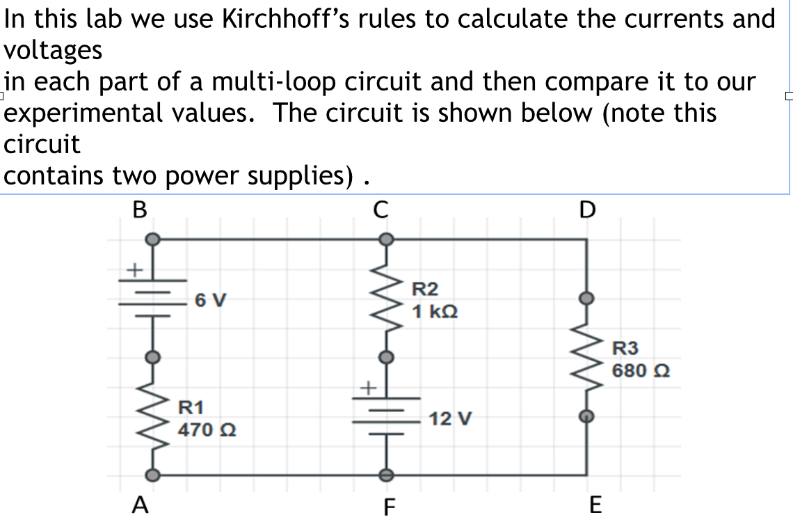 Solved In this lab we use Kirchhoff's rules to calculate the | Chegg.com