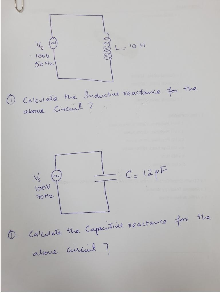Solved Vs 1OOV 50 Hz lelle L=10H 0 Calculate the Inductive | Chegg.com
