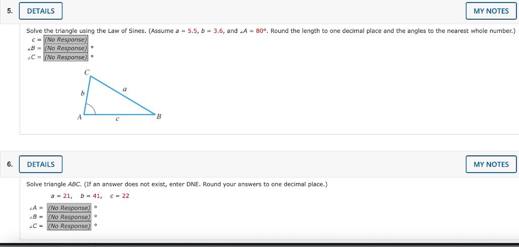 Solved Solve the triangle using the Law of Sines. (Assume | Chegg.com