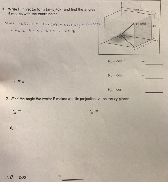 Solved Write F in vector form (ai+bj+ck) and find the angles | Chegg.com