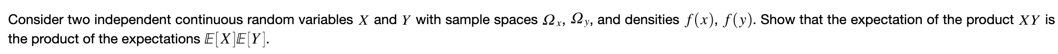 Solved Consider two independent continuous random variables | Chegg.com