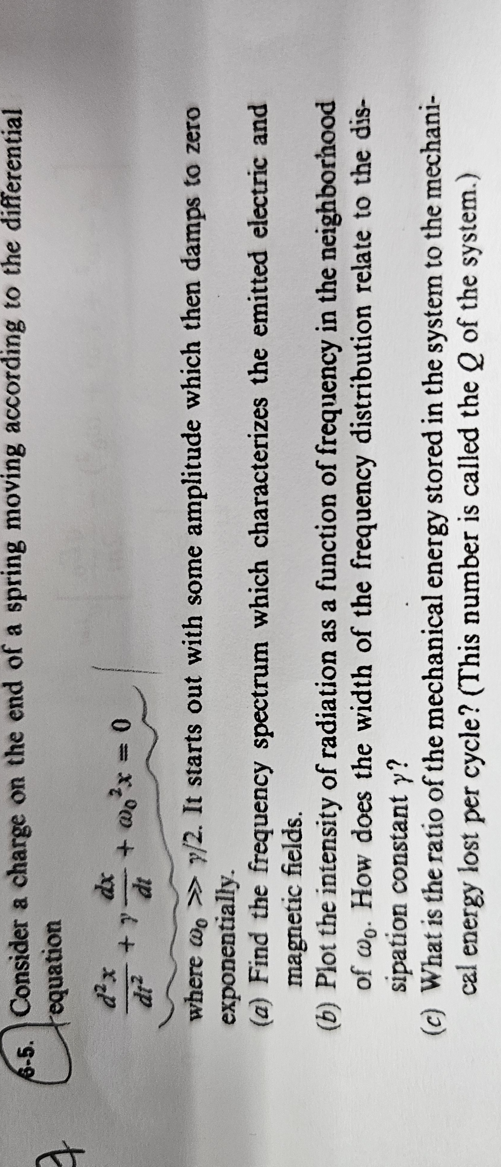 Solved 6-5. ﻿Consider a charge on the end of a spring moving | Chegg.com