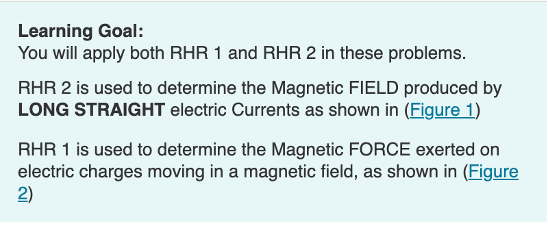 Learning Goal: You will apply both RHR 1 and RHR 2 in | Chegg.com