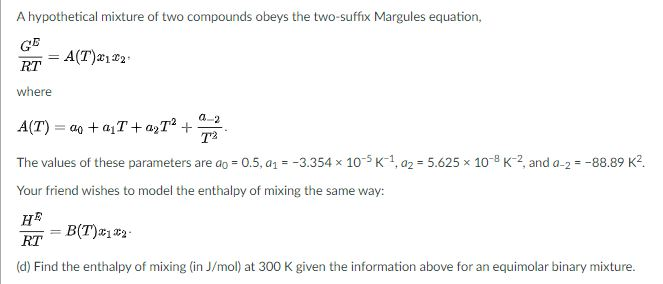Solved A hypothetical mixture of two compounds obeys the | Chegg.com