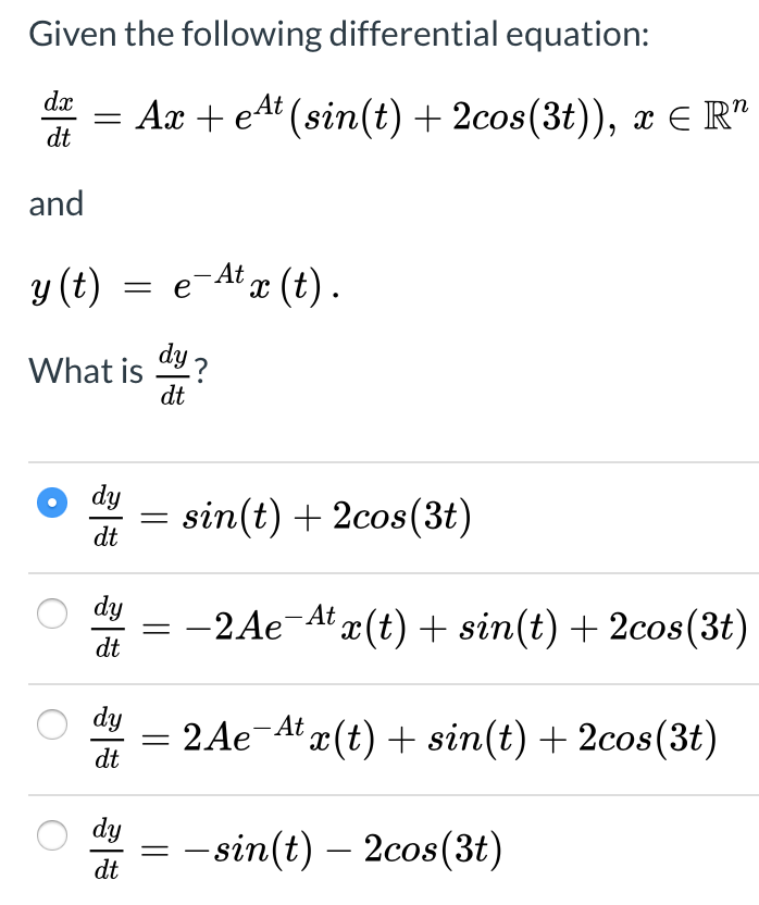Solved Given the following differential equation: of = Ax | Chegg.com