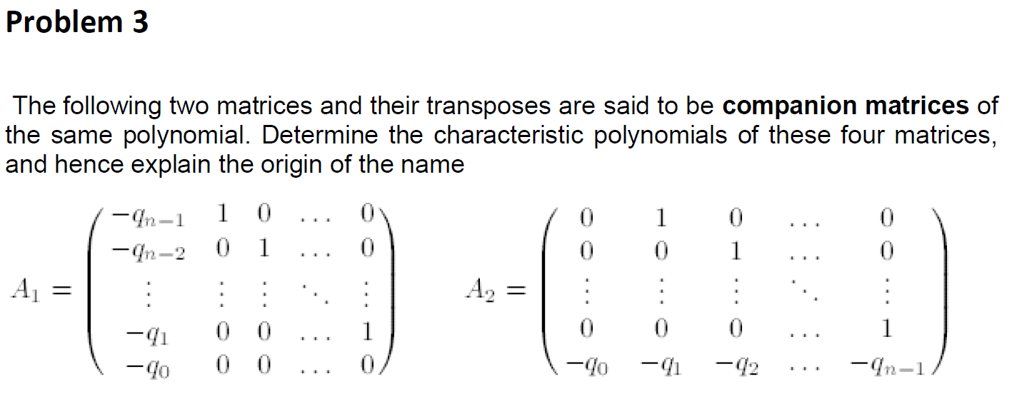Solved Problem 3 The following two matrices and their | Chegg.com