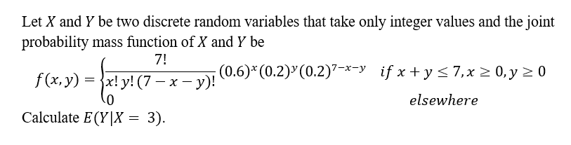Solved Let X and Y be two discrete random variables that | Chegg.com