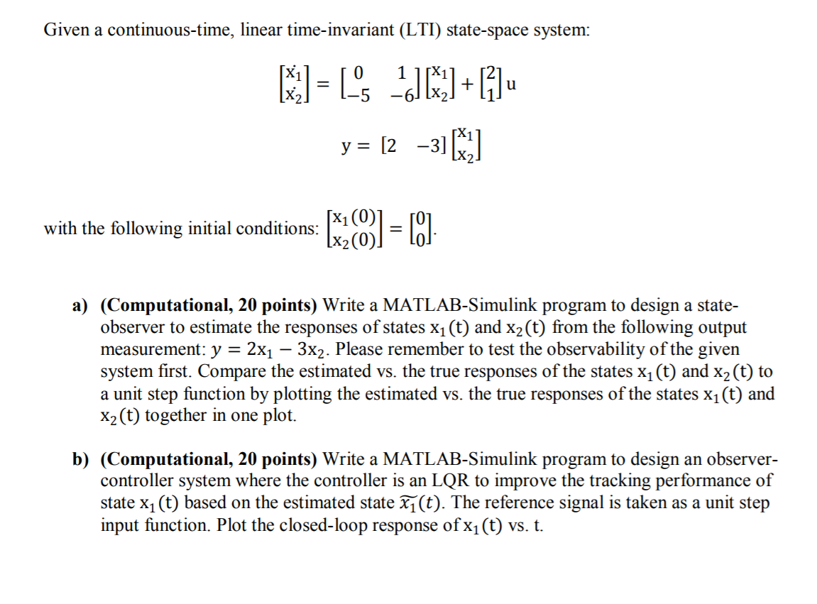 Solved Given a continuous-time, linear time-invariant (LTI) | Chegg.com