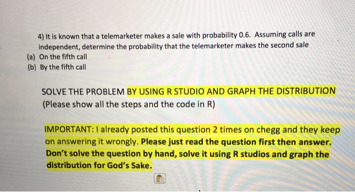 Solved 4) It is known that a telemarketer makes a sale with | Chegg.com