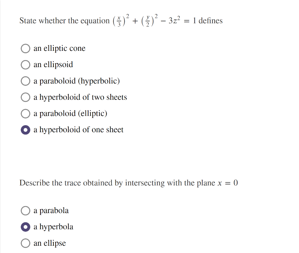 Solved State whether the equation (3x)2+(2y)2−3z2=1 defines | Chegg.com