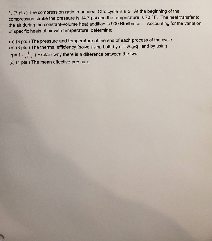 Solved 1. (7 pts.) The compression ratio in an ideal Otto | Chegg.com