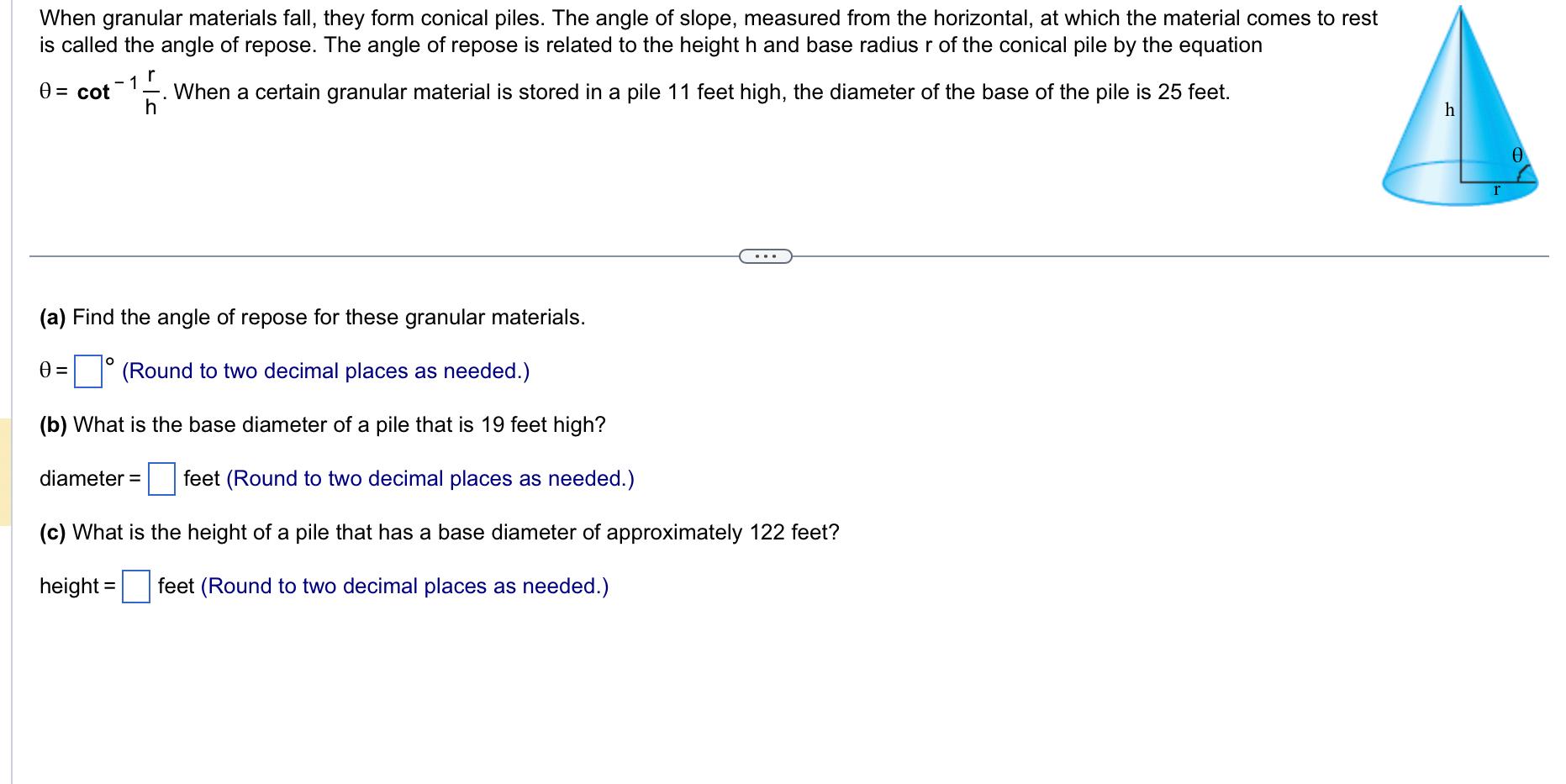 Solved When granular materials fall, they form conical | Chegg.com