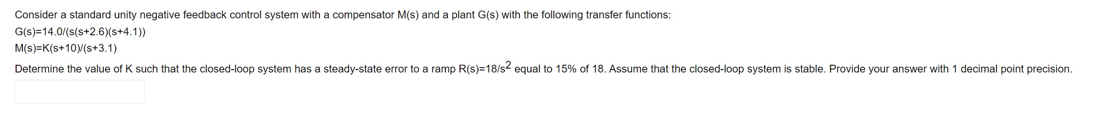Solved Consider a standard unity negative feedback control | Chegg.com