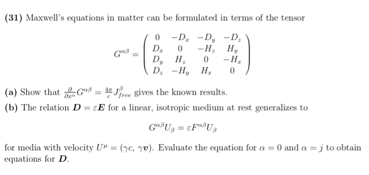 Solved (31) Maxwell's equations in matter can be formulated | Chegg.com
